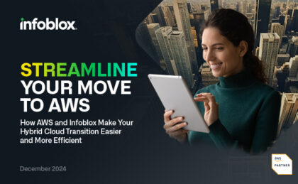 Simplify Your AWS Cloud Migration - Infoblox